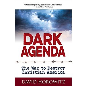 Dark Agenda: The War to Destroy Christian America
