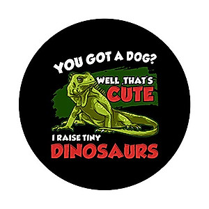 Funny Iguana Gift Pet Lizard Humor Reptile Graphic PopSockets Swappable PopGrip
