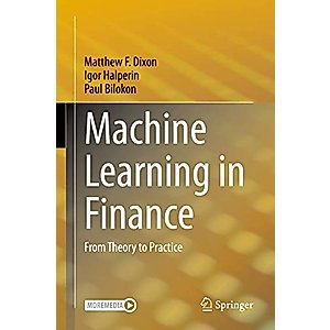 Machine Learning in Finance: From Theory to Practice