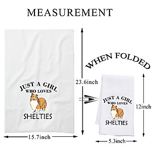BDPWSS Sheltie Kitchen Towel Sheltie Lover Gift Sheltie Mom Gift Just A Girl Who Loves Shelties Dish Towel for Sheltie Owner (Girl Love Shelties TW)