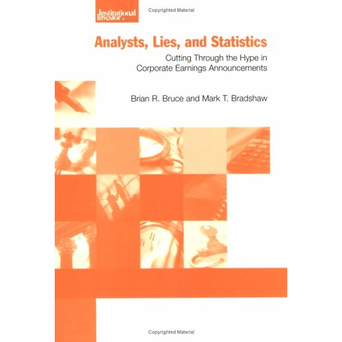 Analysts, Lies and Statistics: Cutting through the Hype in Corporate Earnings Announcements