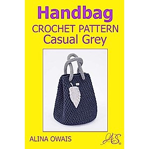 Handbag Crochet Pattern: Casual Grey (Bags Crochet Patterns)