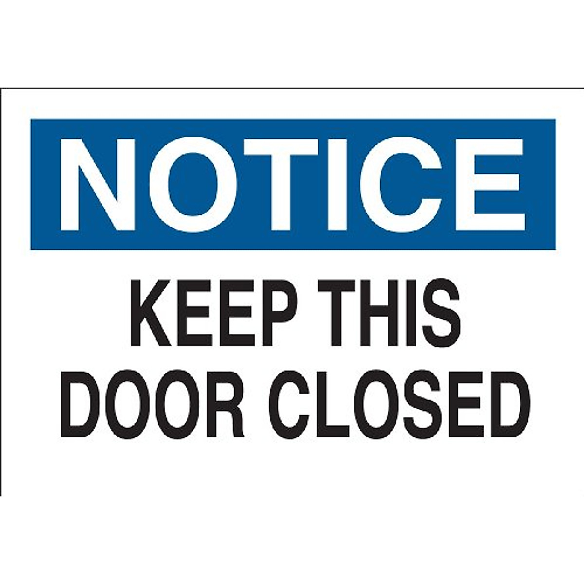 Brady 87774 Self Sticking Polyester Door Sign, 3 1/2" X 5", Legend "Keep This Door Closed",Black/Blue on White