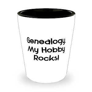 Genealogy. My Hobby Rocks! Shot Glass, Genealogy Ceramic Cup, Special For Genealogy