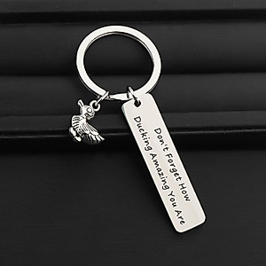 TGBJE Duck Keychain Don't Forget How Ducking Amazing You Are KeychainBFF Gift (ducking keychain)