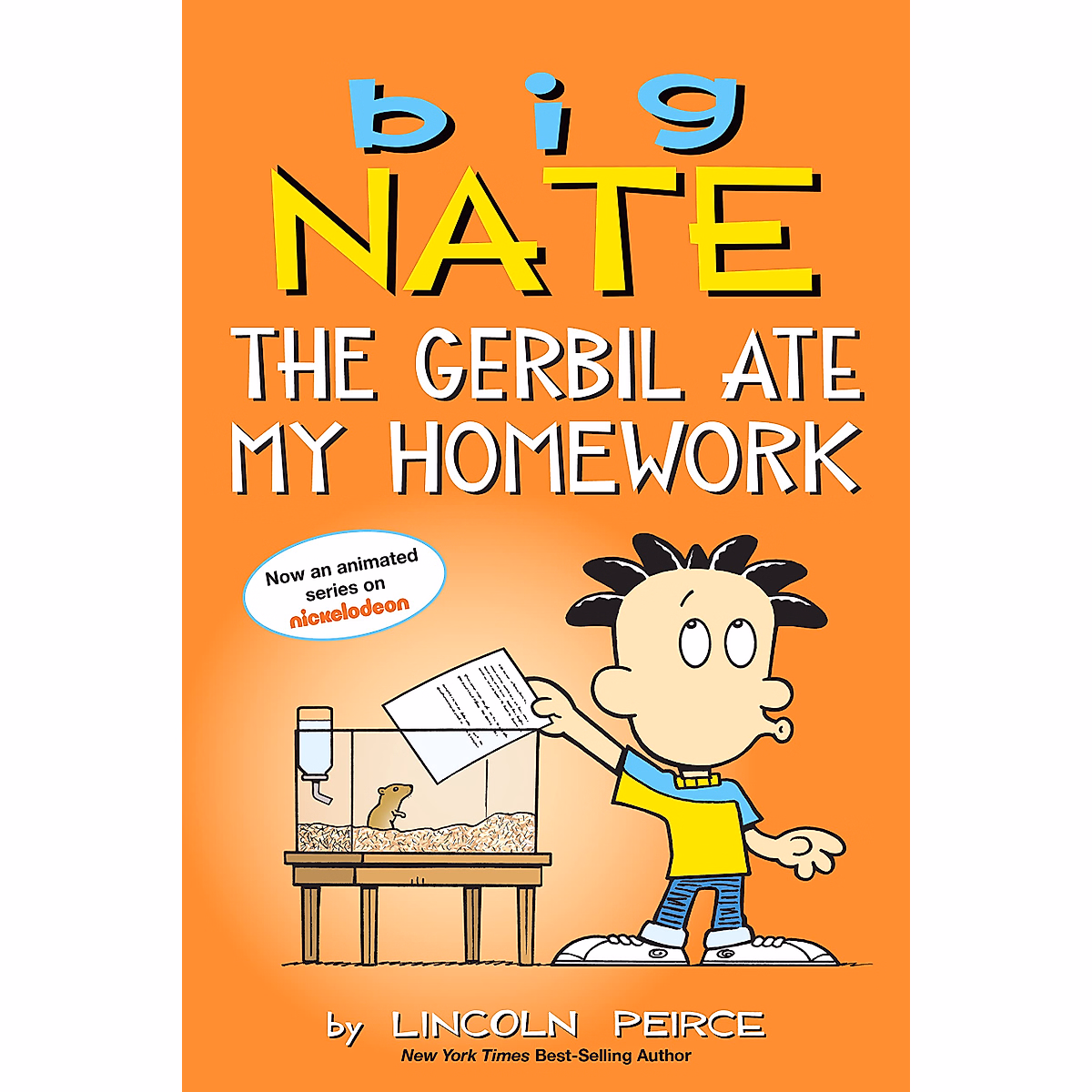 Big Nate: The Gerbil Ate My Homework (Volume 23)