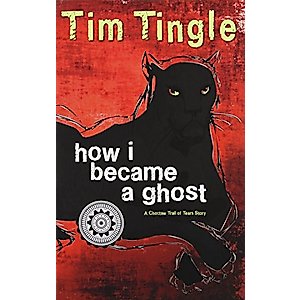 How I Became A Ghost — A Choctaw Trail of Tears Story (Book 1 in the How I Became A Ghost Series)