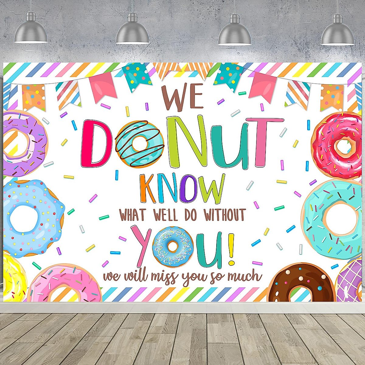 Balterever Donut Going Away Party Decoration We Donut Know What We Would Do without You Decorations with i Donut Want to Say Goodbye Backdrop for Graduation Relocation Retirement Farewell Party