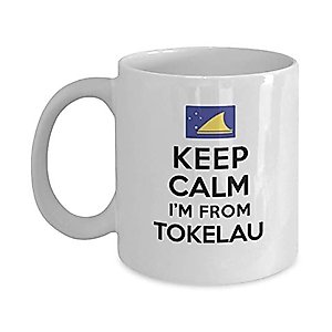 Mug For People Of Tokelau Keep Calm I'm From Tokelau Best Perfect Cool Mug Ideas Coffee Mug Tea Cup Nationality Pride Men Women
