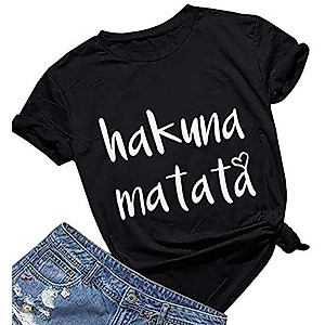 Hakuna Matata O-Neck Women Short Sleeve T Shirt Graphic Teen Girls Cute Tops Letters Print Tees Black