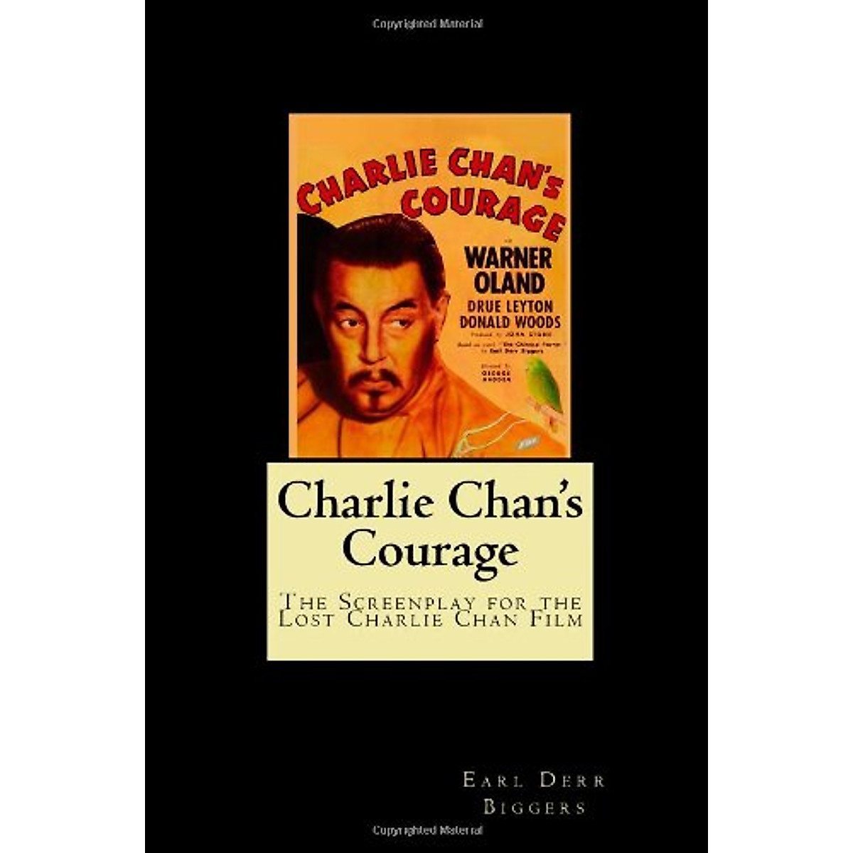 Charlie Chan's Courage: The Screenplay for the Lost Charlie Chan Film