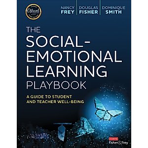 The Social-Emotional Learning Playbook: A Guide to Student and Teacher Well-Being