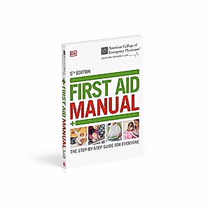 ACEP First Aid Manual 5th Edition: The Step-by-Step Guide for Everyone