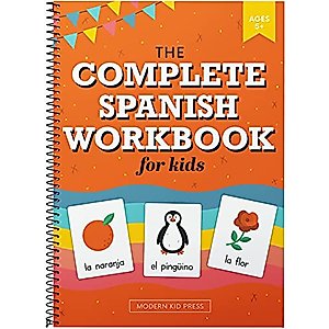 The Spanish Workbook for Kids: A Fun and Easy Beginner's Guide to Learning Spanish for Kids Grades K-5: Learn the Alphabet, Numbers, Colors, Shapes, Senses, Seasons and Other Essential Concepts