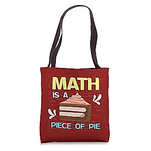 Funny Pi Day Math Is A Piece Of Pie Teacher Student Tote Bag