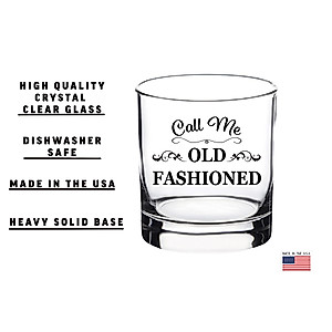 Rogue River Tactical Funny Call Me Old Fashioned Whiskey Glass Drinking Cup Gift For Him Men Dad Grandpa