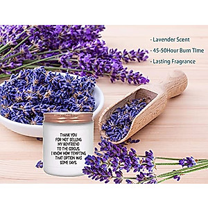 Gifts for Mother in Law, Gifts for Boyfriends Mom, Best Mother in Law Gifts Birthday Gifts from Daughter in Law, Thank You for Not Selling My Boyfriend to Circus Lavender Candle