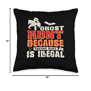 I Ghost Hunt Punching People Illegal Ghost Hunter gear Throw Pillow