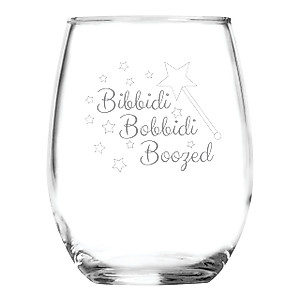 Bibbidi Bobbidi Boozed Princess Wine Glass Engraved Birthday Present Funny Anniversary Gifts Couples Handmade Fairy Godmother (15oz)