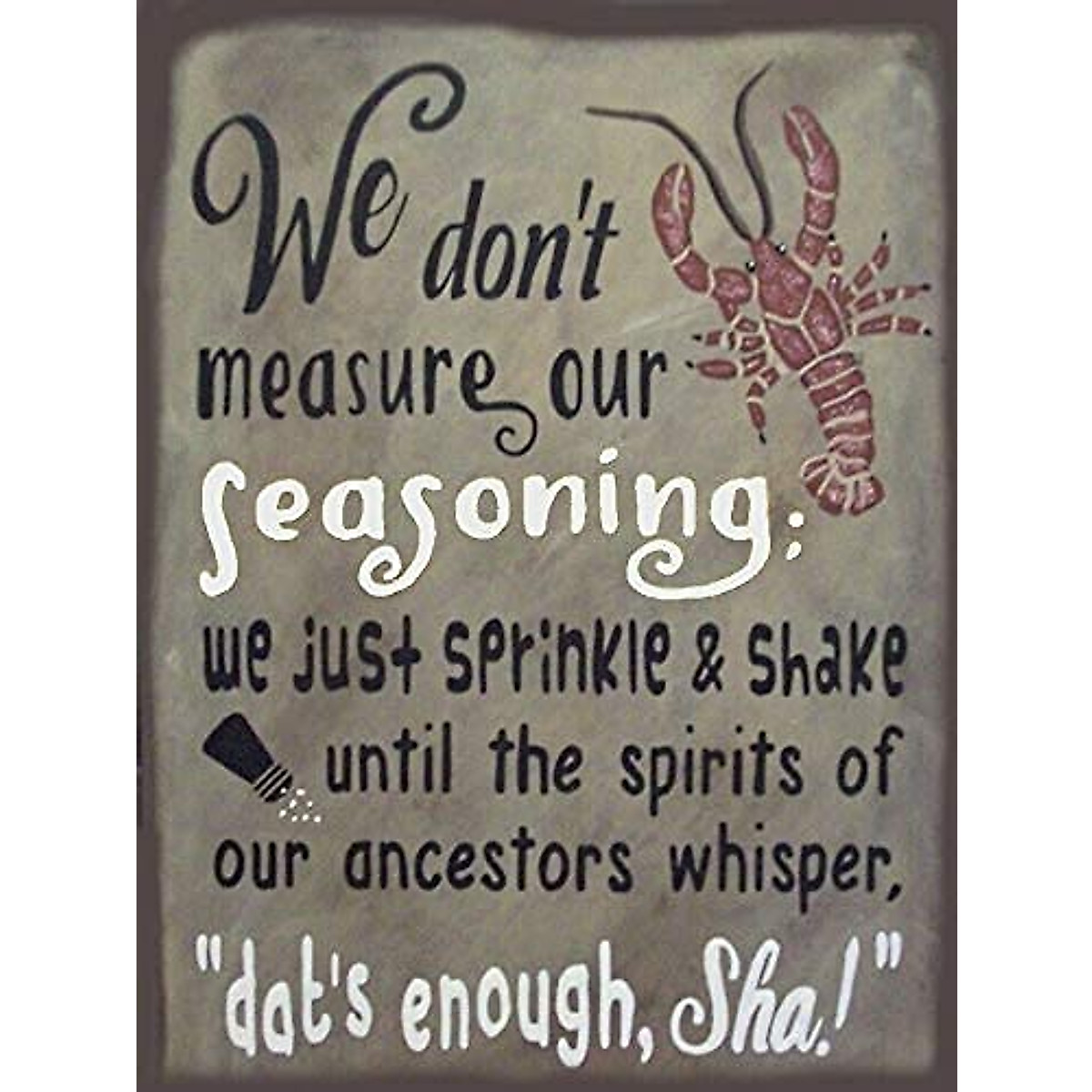 WZVZGZ Vintage Wall Poster Metal Plaque We Don't Measure Our Seasoning Crawfish Vintage Novelty Sign for Living Room Garden Bedroom Office Hotel Cafe Bar Club Wall Decor 8x12 Inch