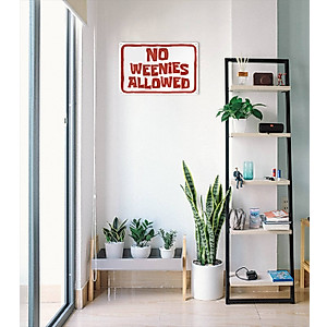 No Weenies Allowed Sign Funny Meme Posters, Bedroom Door Sign, Bedroom Cool Wall Decor (706)