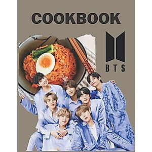 BTS Cookbook: The Book Helps You Relax At Weekend With Your Idol, Simple Recipes That Make It Easy To Cook