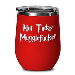 Not Today Mugglefucker Wine Glass, Funny Coffee Mug Gift for Harry Potter Fan Lover, Him Her Mom Dad Best Friend Coworker Colleague Birthday Anniversary Christmas Novelty Gift (Black)