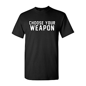 City Shirts Mens Choose Your Weapon Gamer Funny DT Adult T-Shirt Tee M Black (Medium, Black)