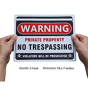 No Trespassing Signs Private Property, 4 Pack 10 x 7 inches Warning Metal Trespass Yard Sign, Heavy Duty Aluminum for Indoor Outdoor House Home Weather Resistant