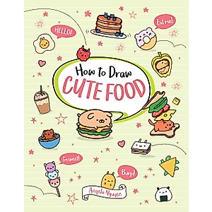 How to Draw Cute Food (Volume 3) (Draw Cute Stuff)