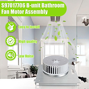 New Upgrade S97017706, 8814R, 8664RP, B Unit Ventilation Fan Motor Assembly, Compatible with Broan NuTone Bathroom Exhaust Fan, Fit for 8673, 671RB,671,672,371,763RL B,769RL B, 100CFM, 3.5 Sones
