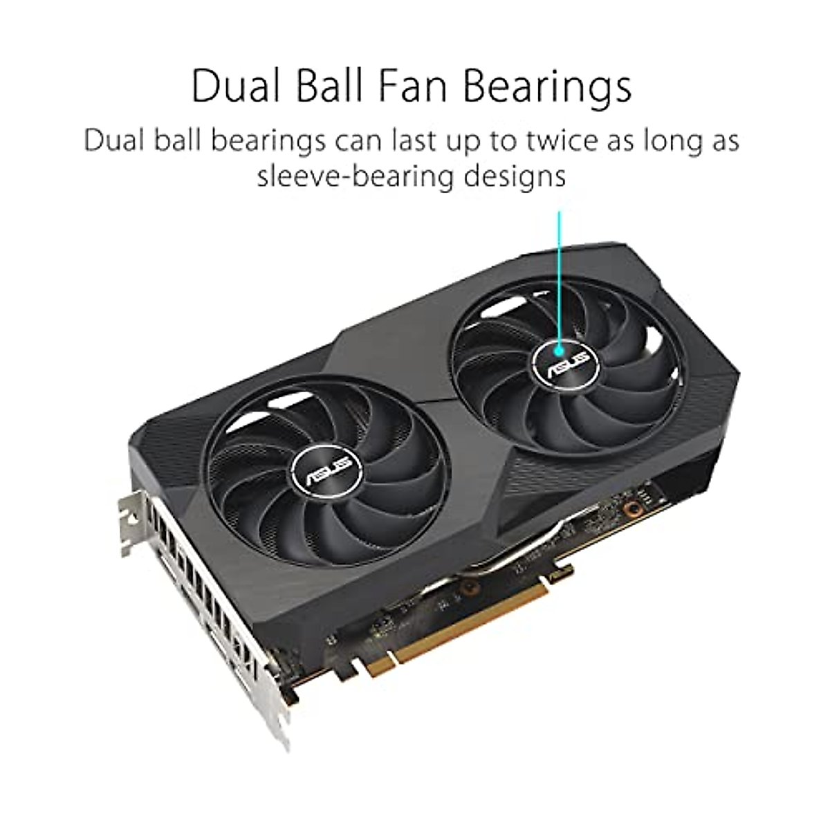 ASUS Dual AMD Radeon™ RX 6600 8GB GDDR6 Gaming Graphics Card (AMD RDNA™ 2, PCIe 4.0, 8GB GDDR6 Memory, HDMI 2.1, DisplayPort 1.4a, Axial-tech Fan Design, 0dB Technology)
