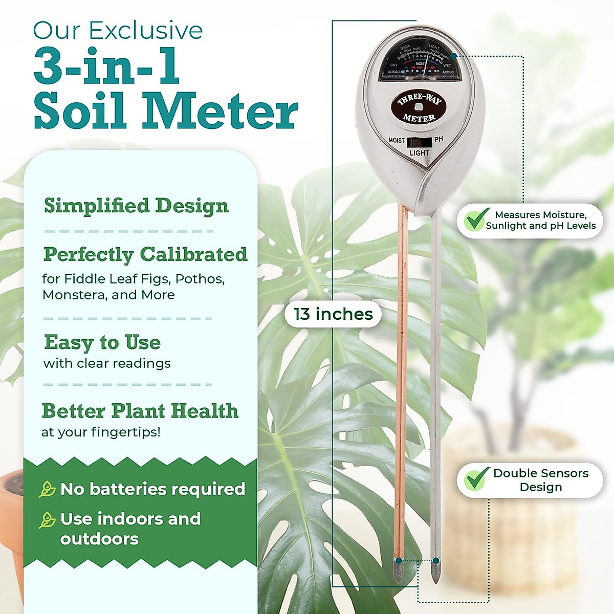 HOUSEPLANT RESOURCE CENTER Soil Meter - 3 in 1 pH, Moisture, Light Tester for House Plants, Pothos, Monstera - Indoor and Outdoor Plant Hydrometer, Compact, Easy to Use, No Batteries