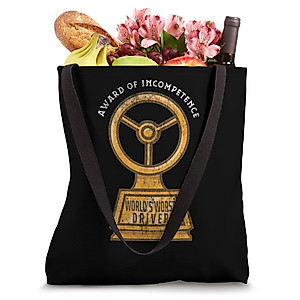 World's Worst Driver - Funny Car Steering Wheel Trophy Award Tote Bag