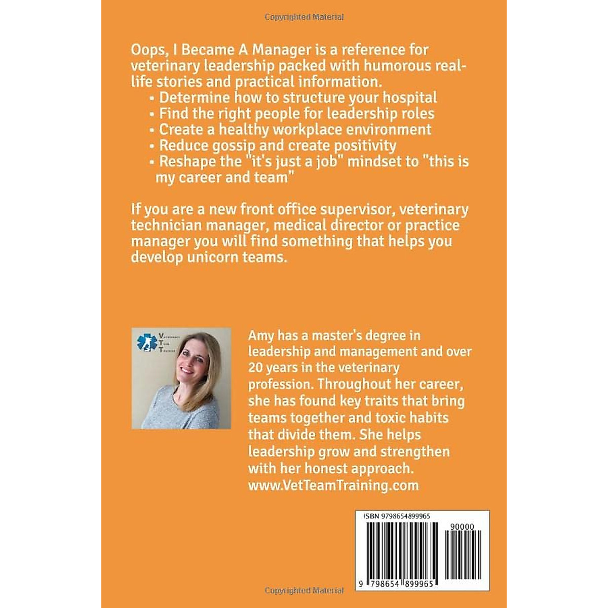 Oops, I Became a Manager: Managing the Veterinary Hospital Team by Finding Unicorns (The Oops Management Series)