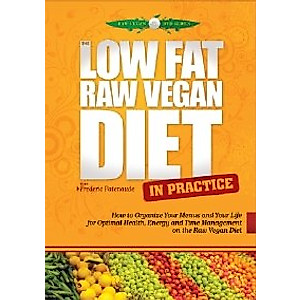The Low-Fat Raw Vegan Diet in Practice DVD, by Frederic Patenaude