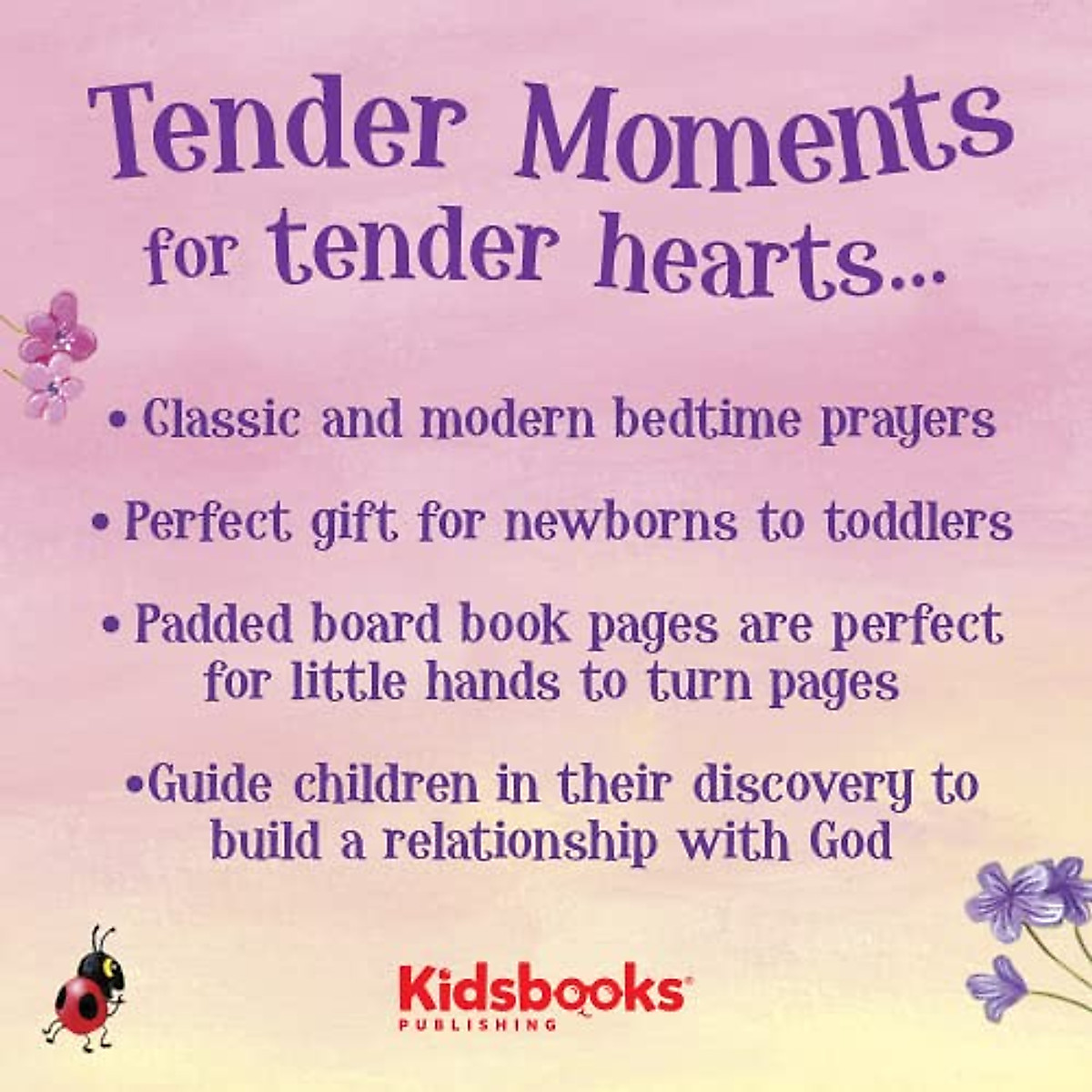Bedtime Prayers – Nightly Reading Ritual Board Book for Toddlers – Classic & Modern Bedtime Verses to Help Build Relationship and Communion with God (Tender Moments)