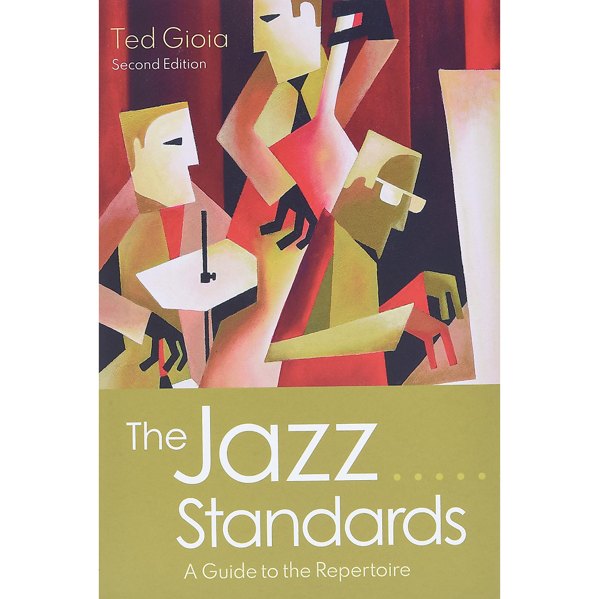 The Jazz Standards: A Guide to the Repertoire