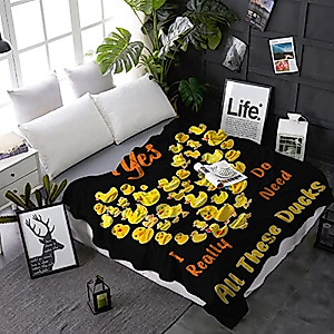 Yes I Really Do Need All These Ducks Soft Blanket, Lightweight Flannel Throw Blankets for Couch Bedding Travel, Practical Heartfelt Gift for Loved Ones S 40x50in, Kid/Child Gift