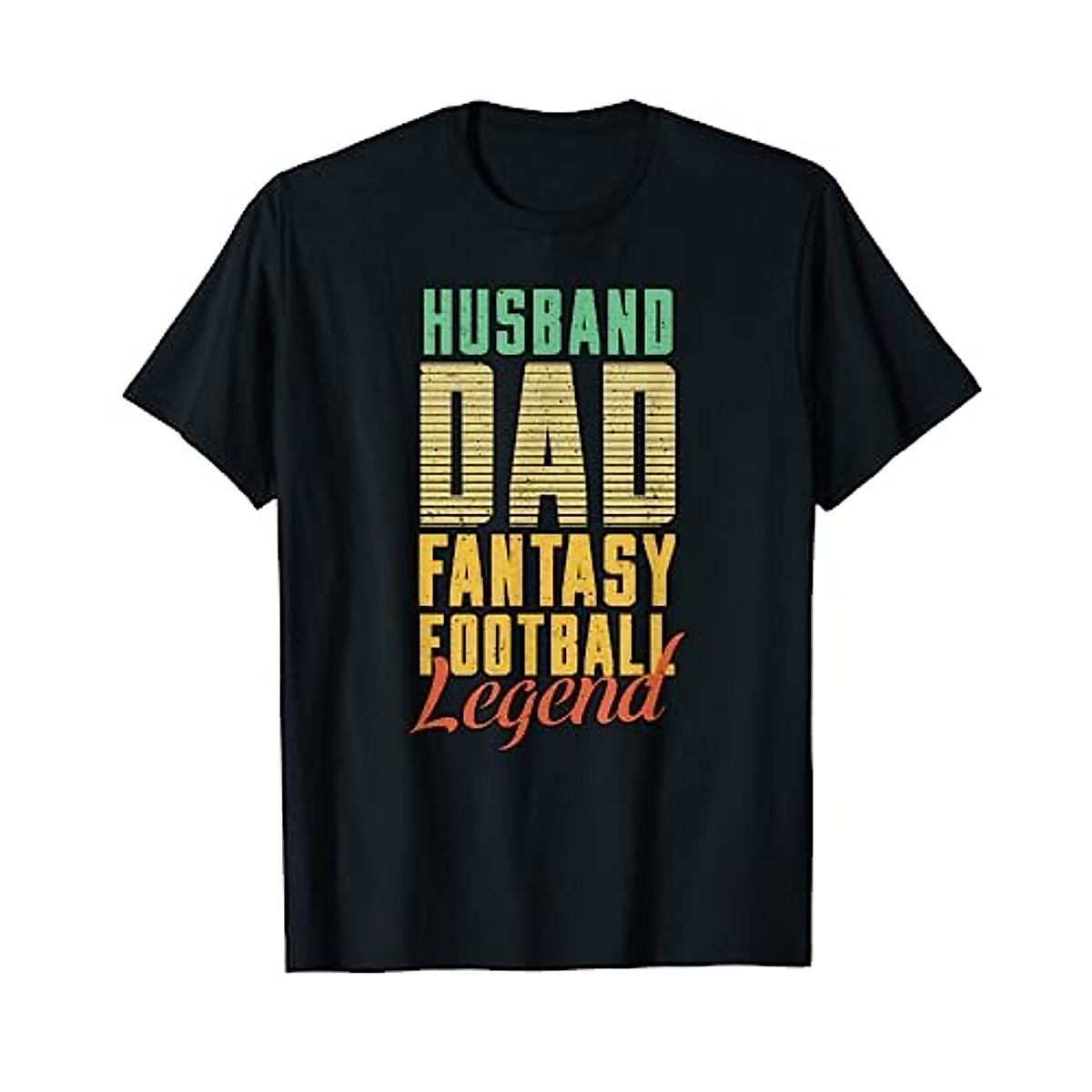 Fantasy Football Husband Dad Legend Draft Kit Sports Trophy T-Shirt