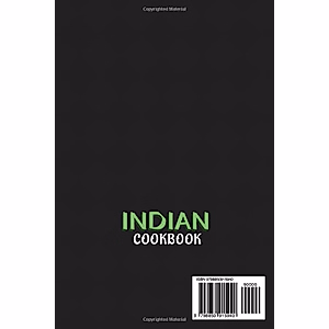 Indian Cookbook: 60 Recipes For Authentic Food And Spicy Curry From India