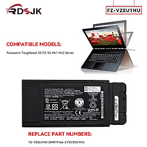 RDSJ FZ-VZSU1HU VZSU1HU FZ-VZSU1HAU VZSU1HAU FZ-VZSU1XU VZSU1XU Laptop Battery for Panasonic Toughbook 55 FZ-55 Mk1 Mk2 FZ-VZSU1 Series 3INR19/66-2 10.8V 68Wh/6300mAh