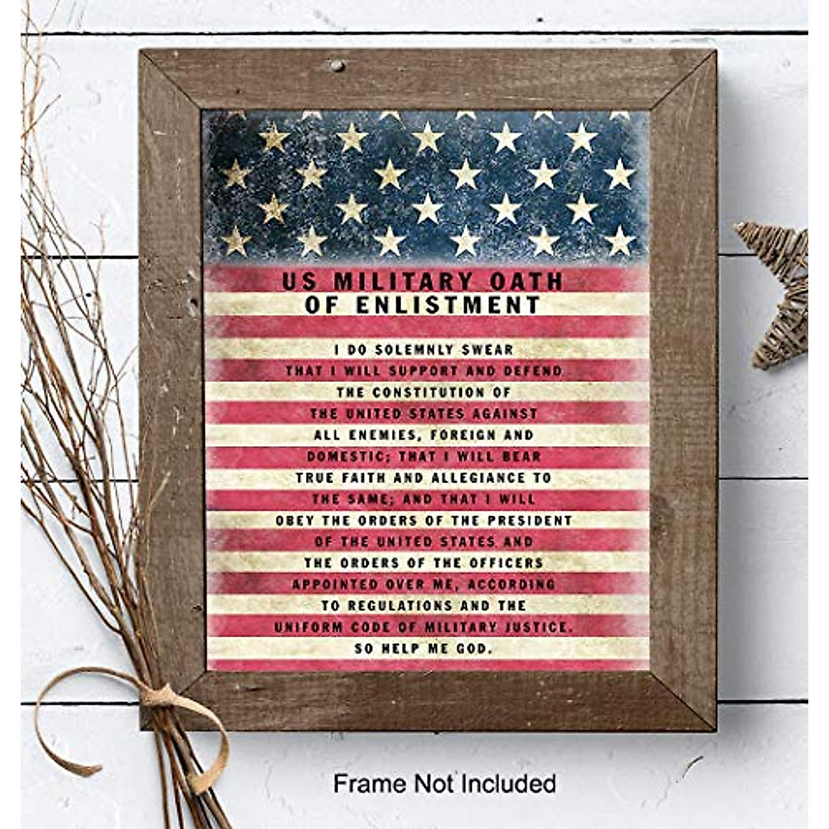 Military Oath of Enlistment - Patriotic American Flag Wall Art Decor, Decoration - Gift for Soldiers, Army, Navy, Air Force, Marines, Coast Guard, Veterans, Vets-UNFRAMED Poster Print 8x10 Photo