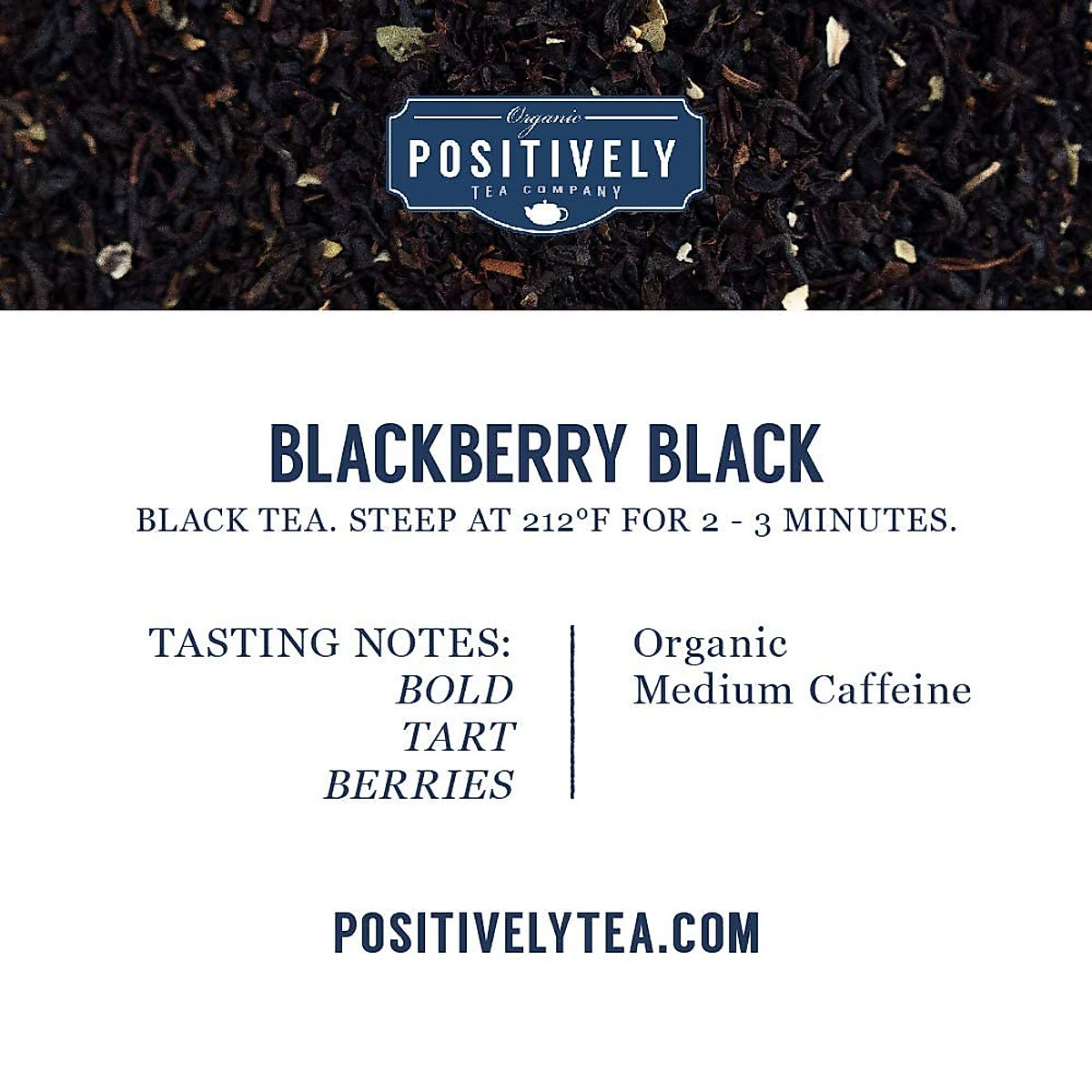 Organic Positively Tea Company, Blackberry Black Tea, Loose Leaf, 16 Ounce