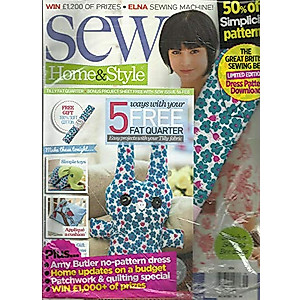 SEW HOME & STYLE MAGAZINE, FEBRUARY, 2014 ISSUE # 56 FREE GIFTS INCLUDED.
