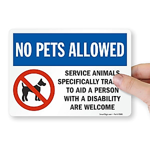 SmartSign 4-Pack 5 x 7 inch 'No Pets Allowed Service Animals Trained to Aid Person with Disability Welcome' Sticker Labels, 5 mil Laminated Polyester with SuperStick Adhesive, USA-Made