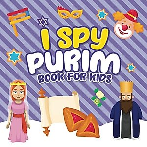I Spy Purim Book for Kids: A Fun Guessing Game Book for Little Kids Ages 2-5 and all ages - A Great Purim gift for Kids and Toddlers
