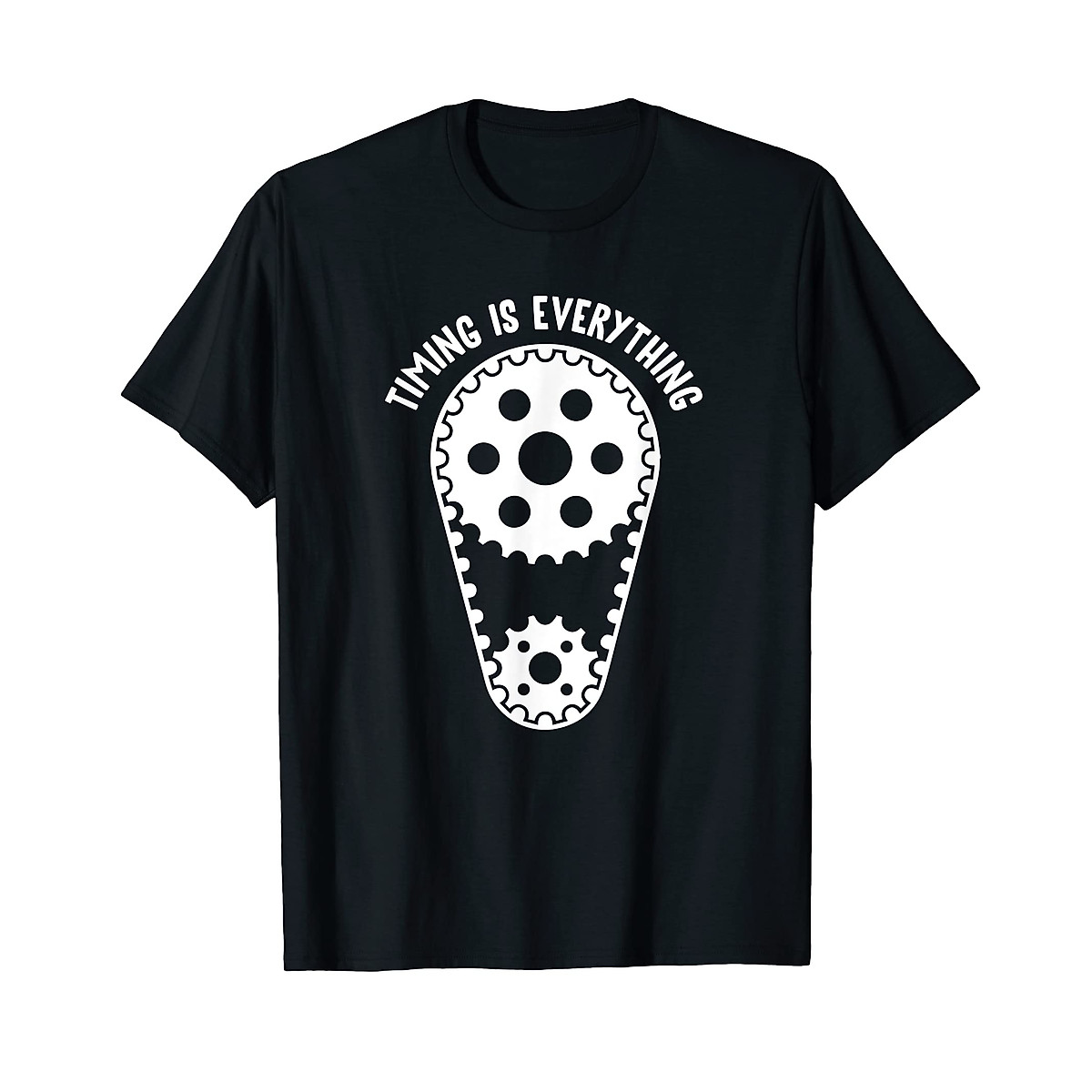 Timing Is Everything Funny And Sarcastic Mechanic T-Shirt