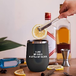 Personalized Tumbler with Lid and Straw i like my girls a little bit older Tumbler Insulated Tumblers Stainless Steel Tumbler Funny Gifts