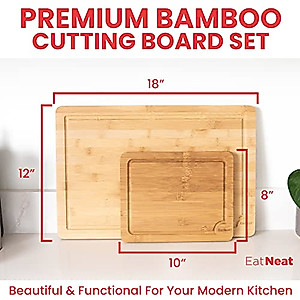 EatNeat Extra Large Bamboo Cutting Board Set- Luxury Kitchen and BBQ Chopping Board with Juice Grooves for Meat Carving, Fruits, and Vegetables- One XL 18 x 12-Inch and One 10 x 8-Inch